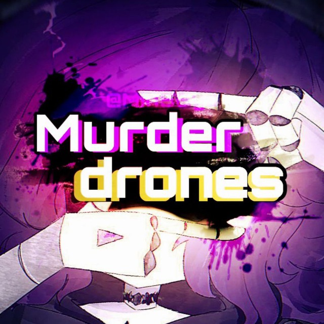 Telegram-канал "Murder Drones \ Copper-9" — @Murderdronescopper9 — TGStat